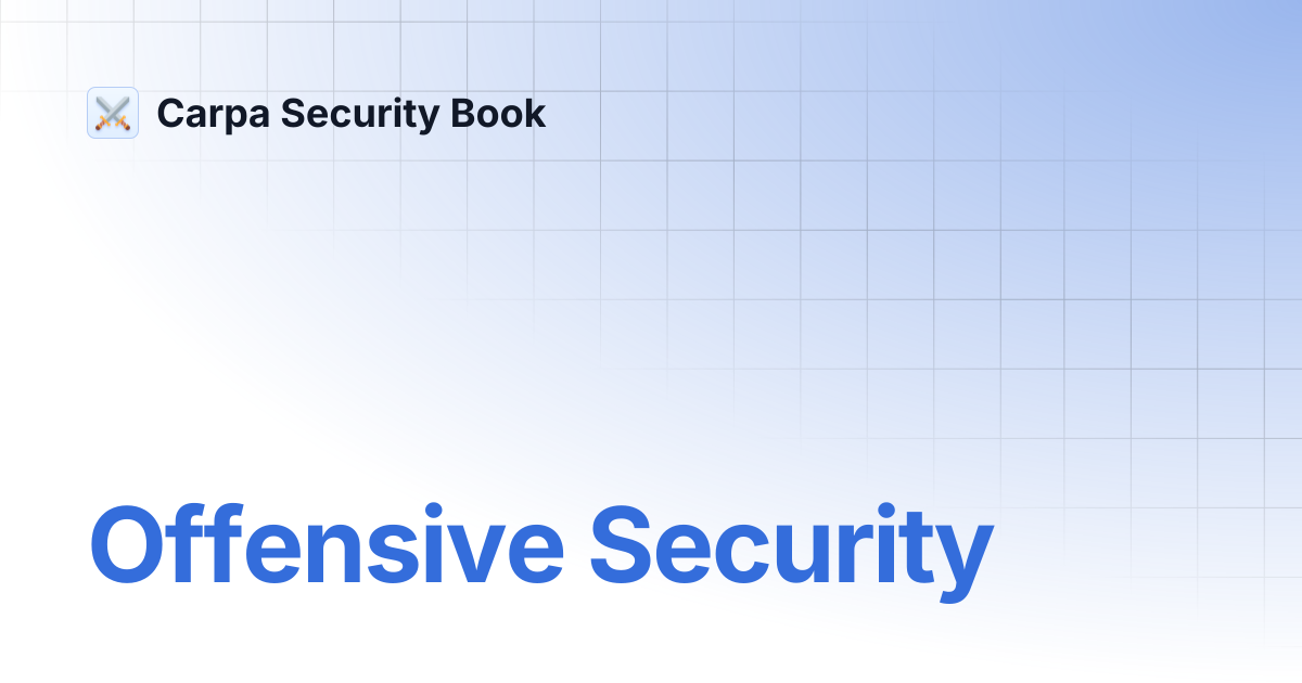 Offensive Security | Carpa Security Book