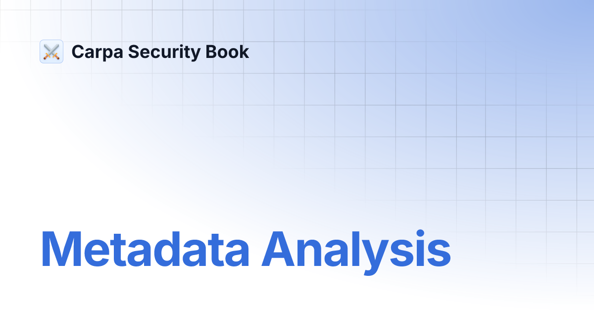 Metadata Analysis | Carpa Security Book