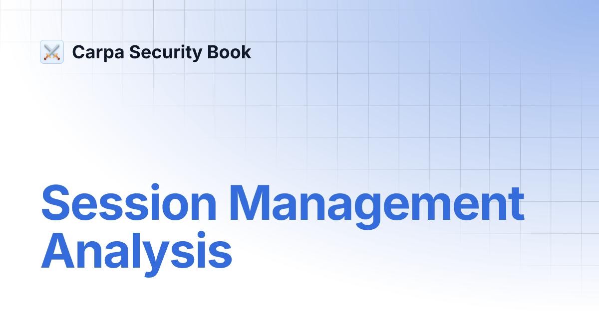 Session Management Analysis | Carpa Security Book